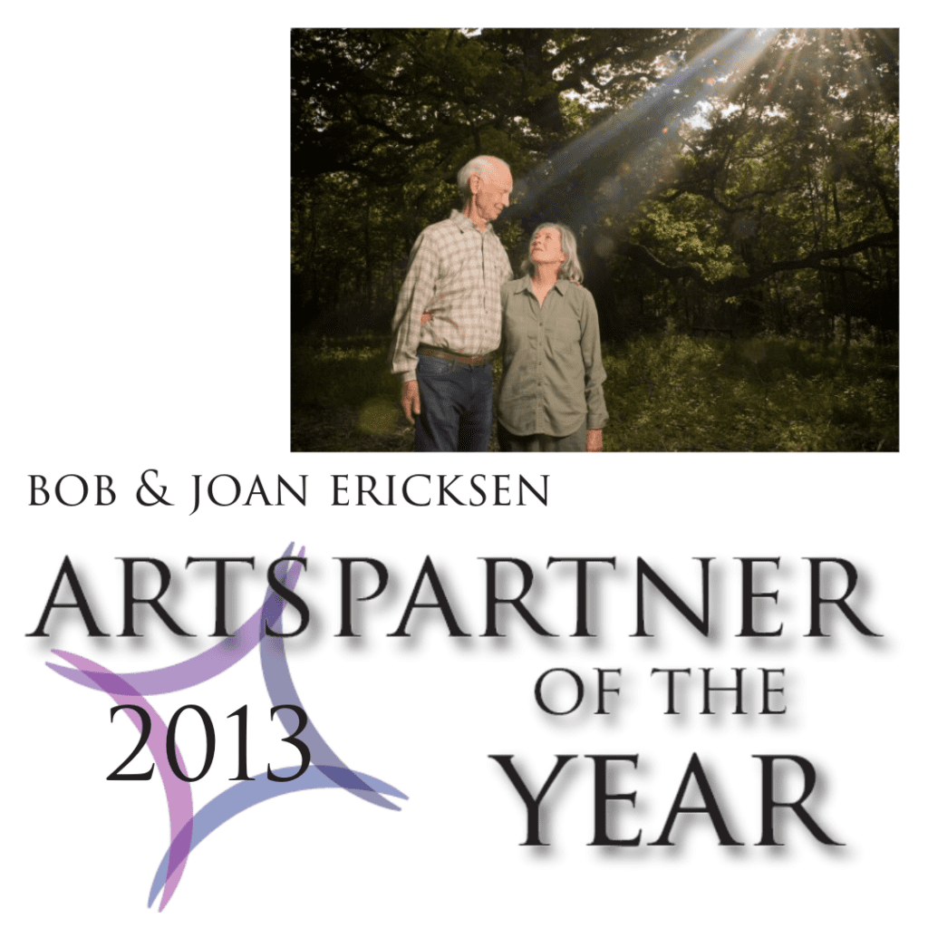 2013: Bob & Joan Ericksen | ArtsPartners | Peoria, IL